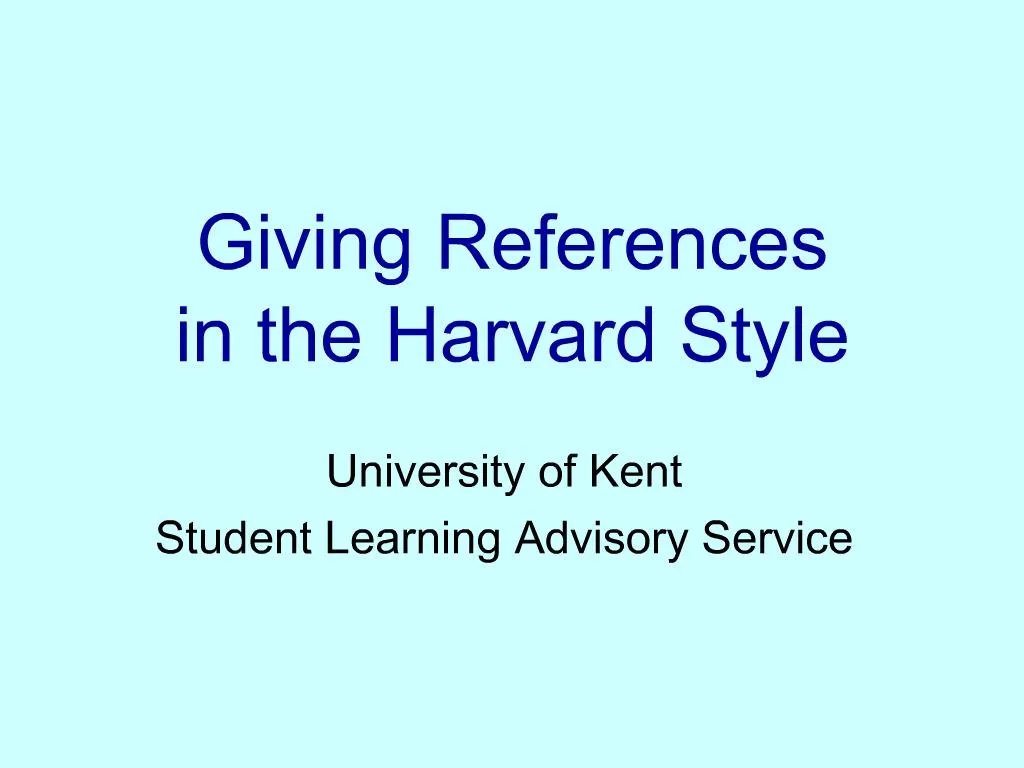 PPT - Giving References in the Harvard Style PowerPoint Presentation ...