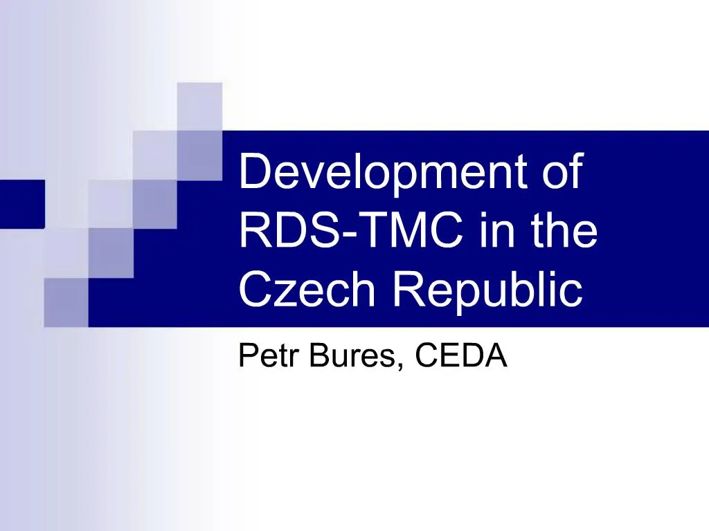 PPT - Development of RDS-TMC in the Czech Republic PowerPoint ...