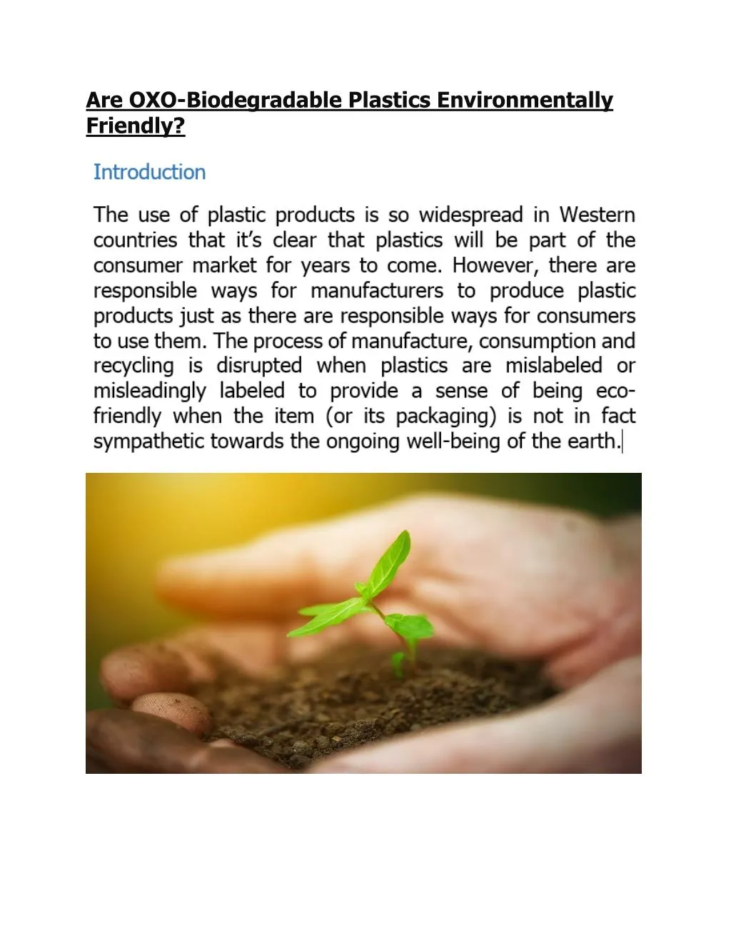 PPT - OXO-Biodegradable Plastics Are Environmentally Friendly ...