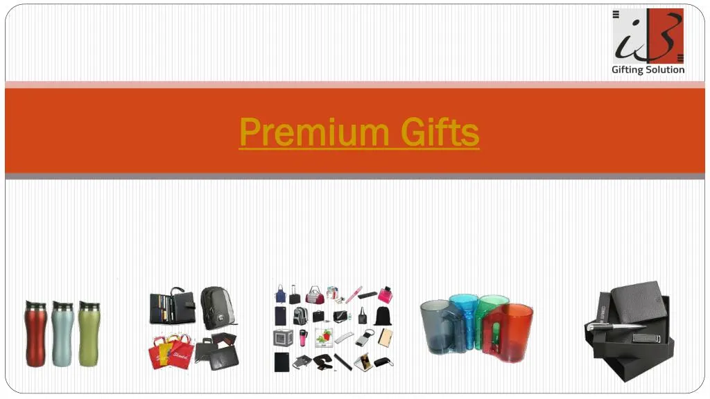 PPT - Premium Gifts-i3giftingsolution PowerPoint Presentation, free ...