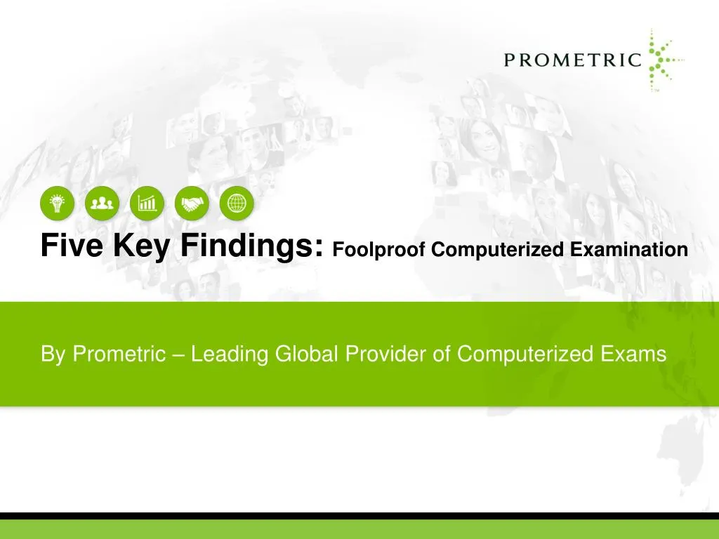 PPT - Five Key Findings: Foolproof Computerized Examination PowerPoint ...