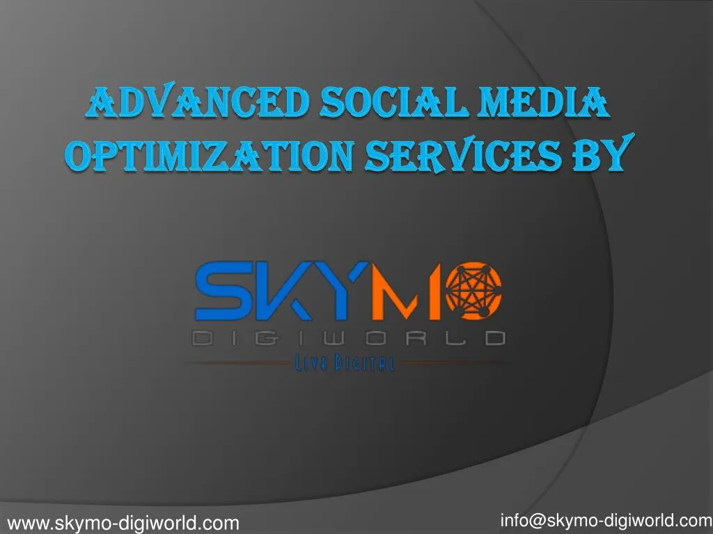 PPT - Best SMO services in Pune|Skymo Digiworld PowerPoint Presentation ...