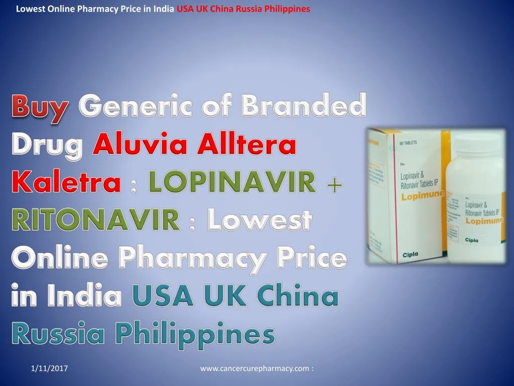 PPT - Buy @ US$ 1.51 Aluvia Alltera Kaletra LOPINAVIR RITONAVIR TABLETS ...