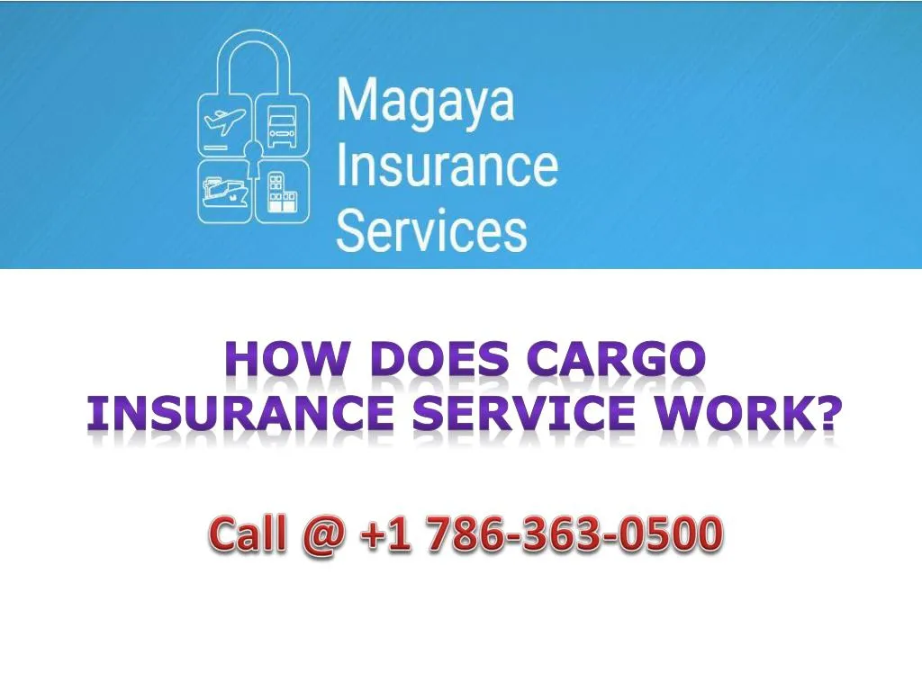 PPT - How does Cargo Insurance Service Work? PowerPoint Presentation ...