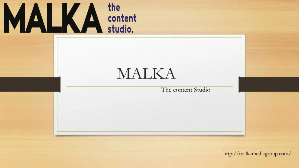 PPT - Malka Media Group PowerPoint Presentation, free download - ID:7481944
