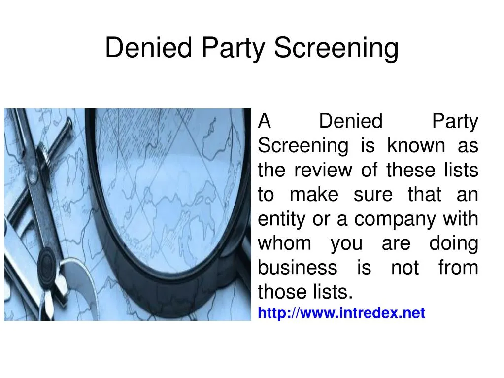 PPT - Denied Party Screening PowerPoint Presentation, free download ...