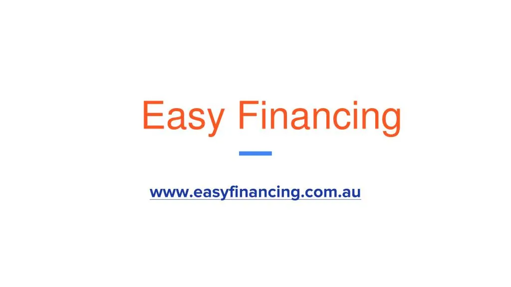 PPT - Easy Finance Loans Australia PowerPoint Presentation, free ...