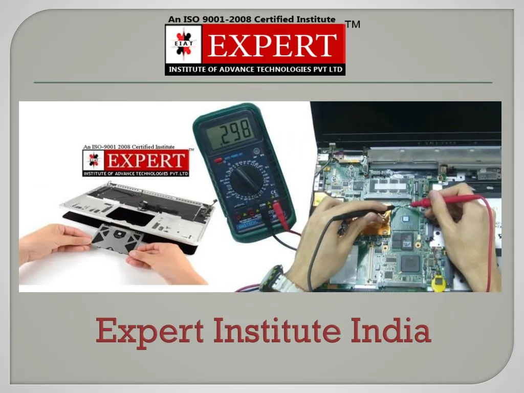 PPT - Laptop Repairing Institute in Delhi | Expert Institute India ...