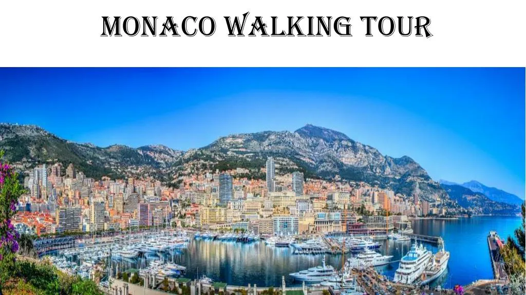 PPT - Monaco walking tour PowerPoint Presentation, free download - ID:7487673