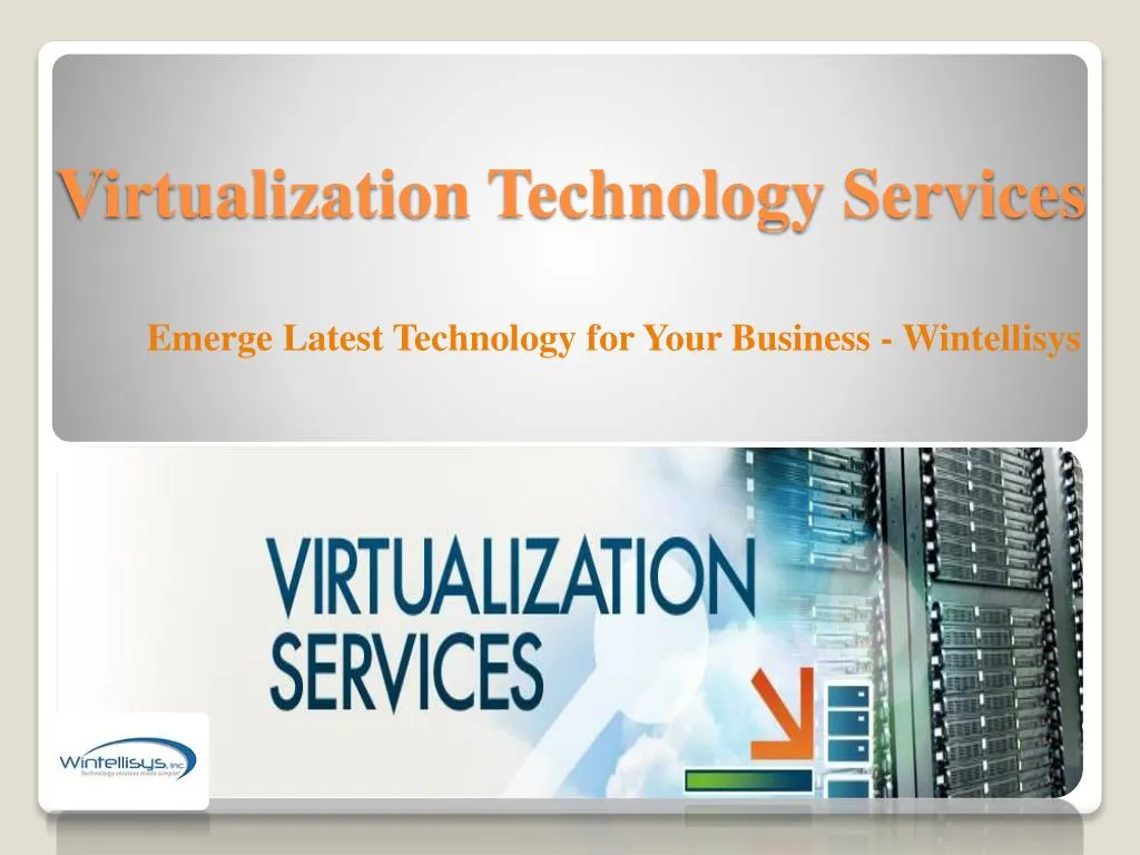 PPT - Enhance Business with Virtualization technology Services ...