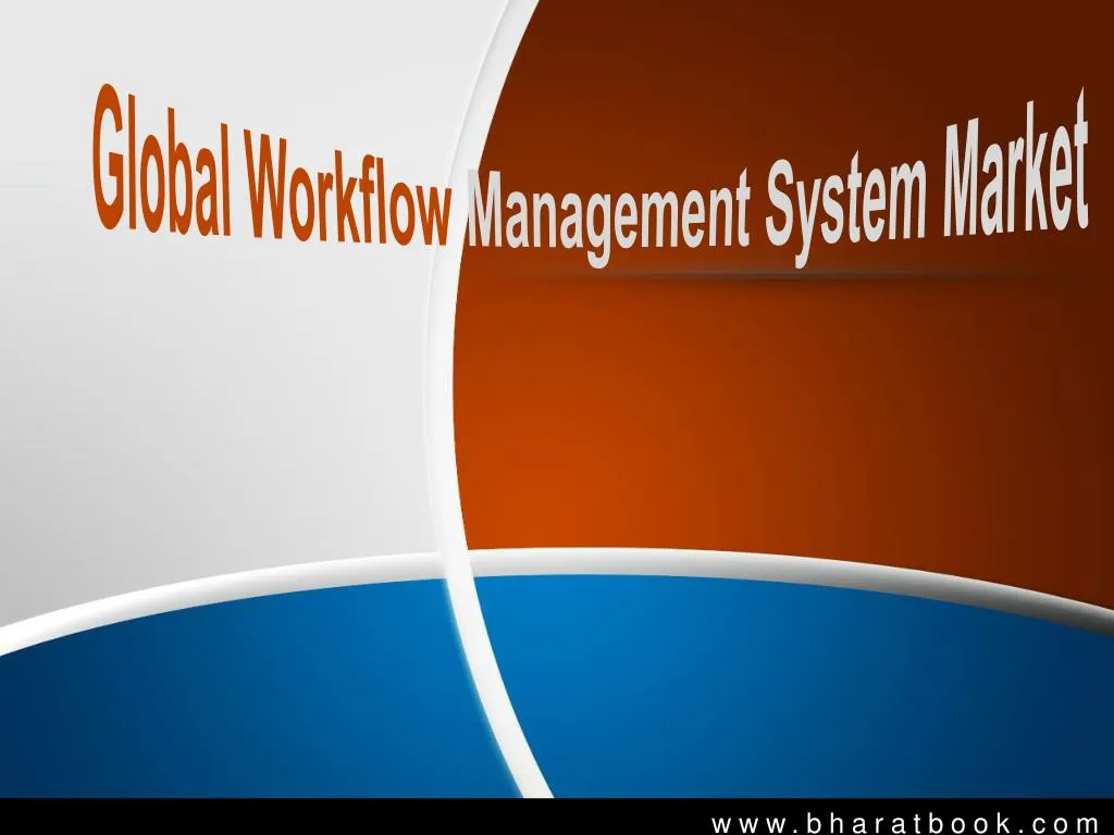 PPT - Global Workflow Management System Market PowerPoint Presentation ...
