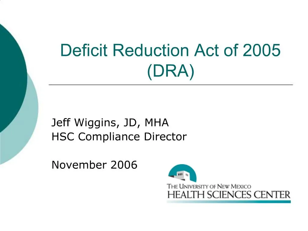 PPT - Deficit Reduction Act of 2005 DRA PowerPoint Presentation, free ...