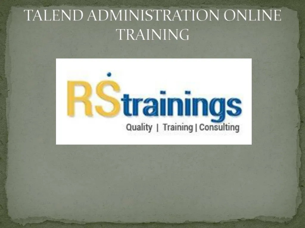 PPT - Talend ETL Online Training|Talend Course Training|Online Talend ... PPT - Talend ETL Online Training|Talend Course Training|Online Talend ...
