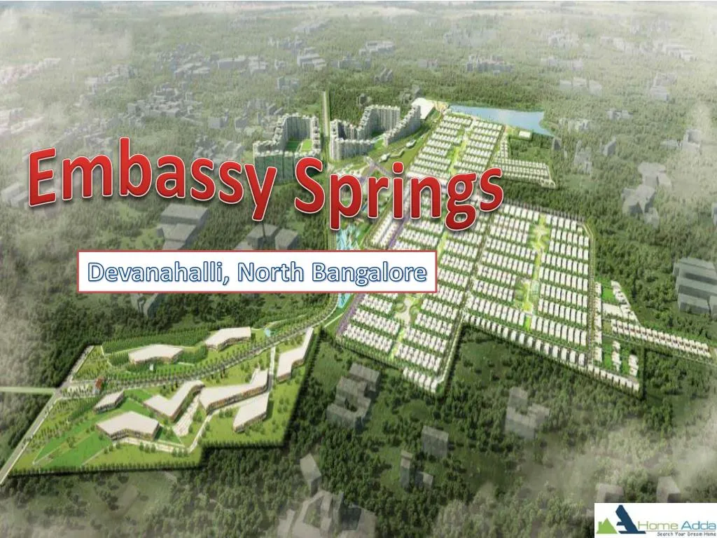 PPT - Embassy Springs at Devanahalli PowerPoint Presentation, free ...