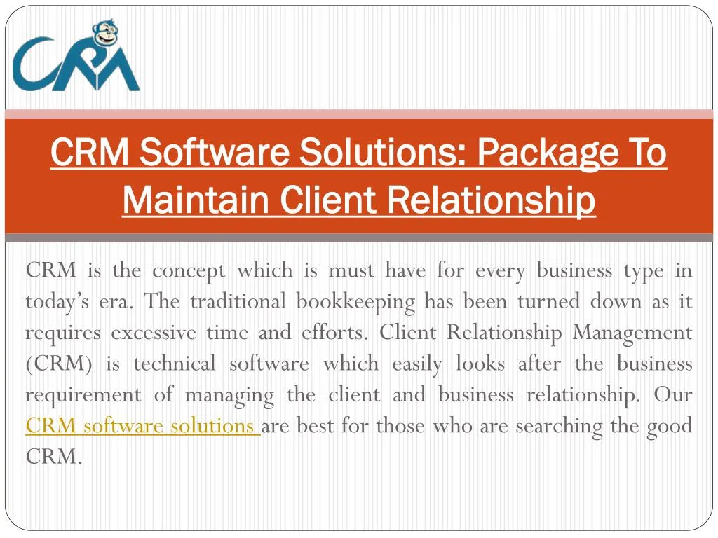 PPT - CRM Software Solutions: Package To Maintain Client Relationship ...