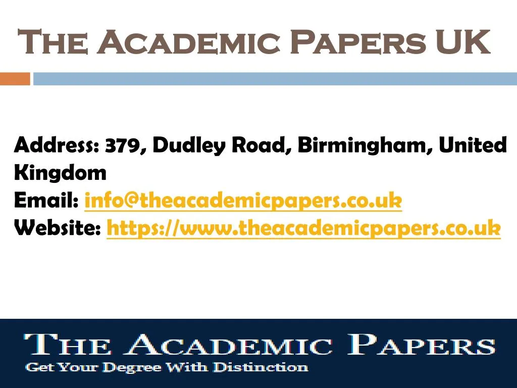 PPT - The Academic Papers UK - Best Academic Writing Firm PowerPoint ... PPT - The Academic Papers UK - Best Academic Writing Firm PowerPoint ...