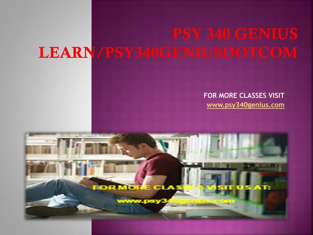 PPT - psy 340 genius Learn/psy340geniusdotcom PowerPoint Presentation, free download - ID:7510625