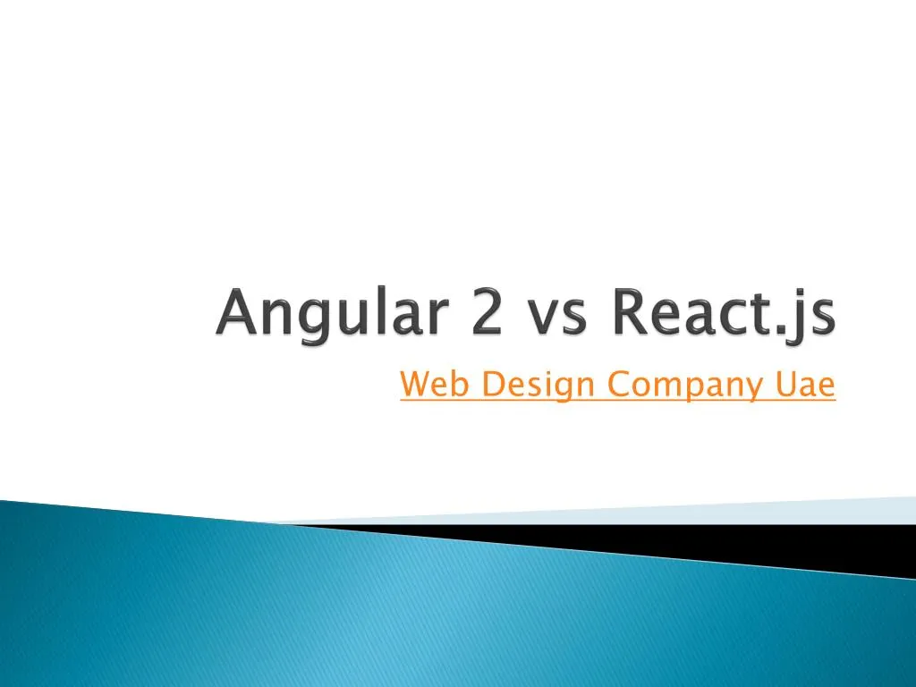 Ppt Angular 2 Vs React The Framework Of Future Powerpoint Presentation Id 7518793