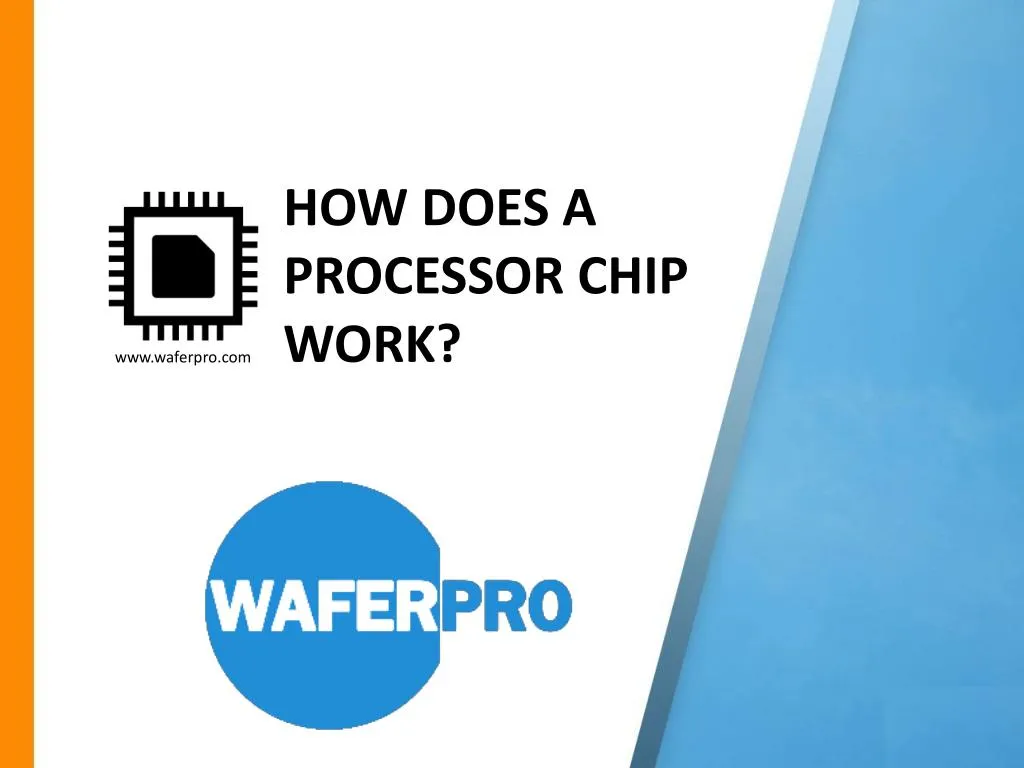PPT - How Does a Processor Chip Work? PowerPoint Presentation, free ...