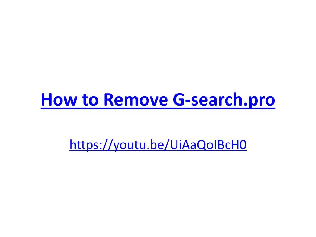 PPT - How to Remove G-search.pro PowerPoint Presentation, free download ...