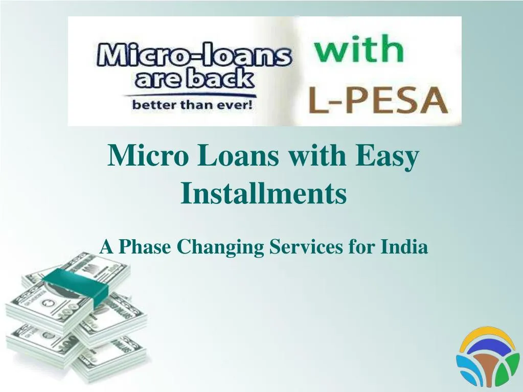 PPT - Micro Loans with Installments in India PowerPoint Presentation ...
