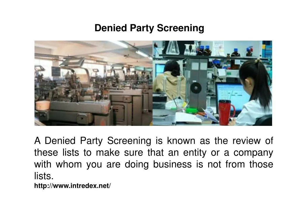 PPT - Denied Party Screening PowerPoint Presentation, free download ...