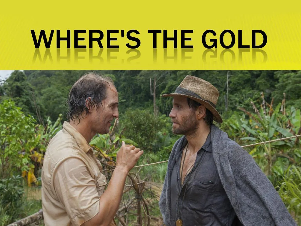 PPT - Where's the gold PowerPoint Presentation, free download - ID:7529530