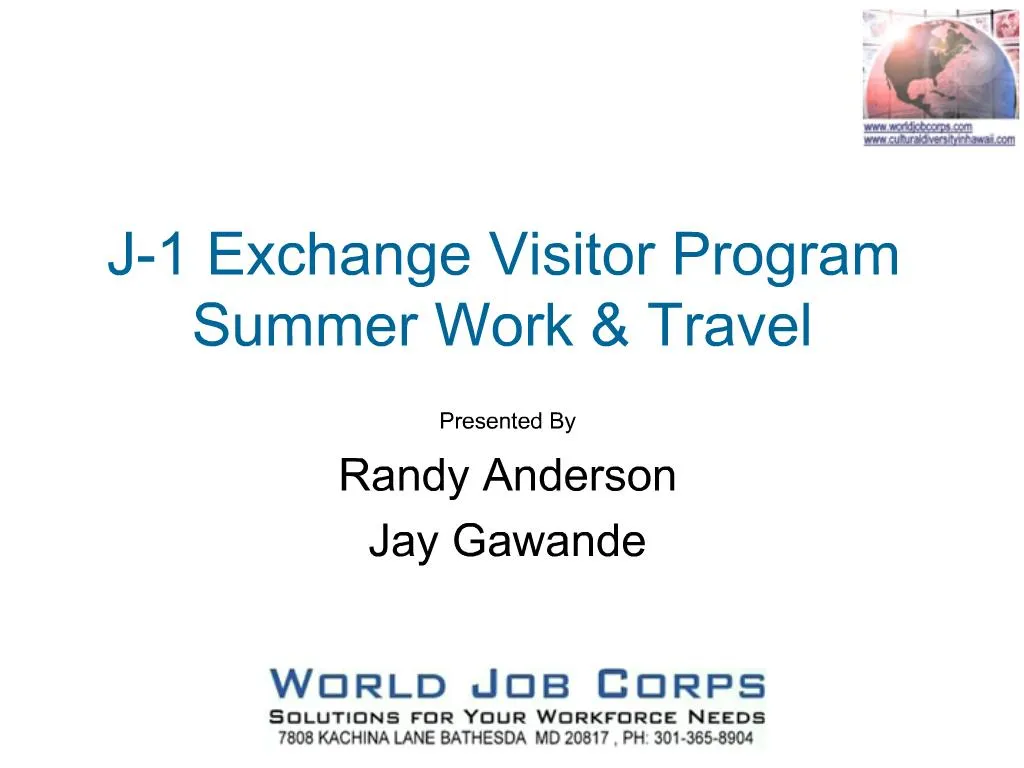 PPT - J-1 Exchange Visitor Program Summer Work Travel PowerPoint Presentation - ID:753000