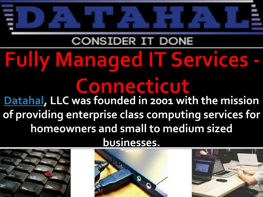 PPT - Fully Managed IT Services - Connecticut PowerPoint Presentation ...