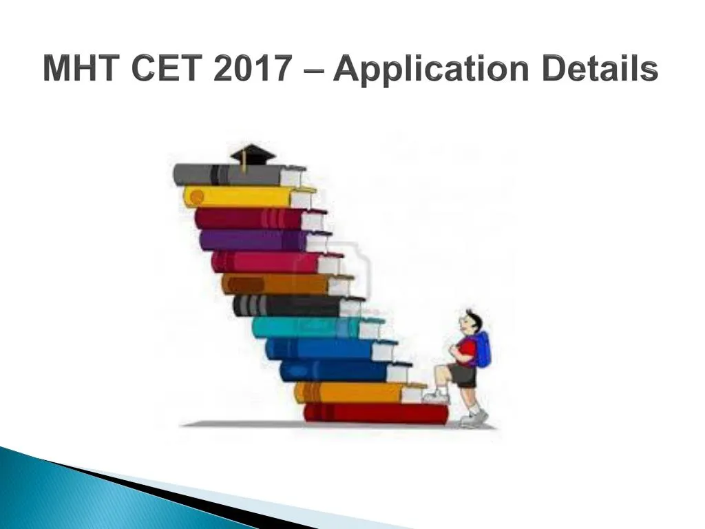 PPT - MHT CET 2017 – Application Details PowerPoint Presentation, free download - ID:7534290