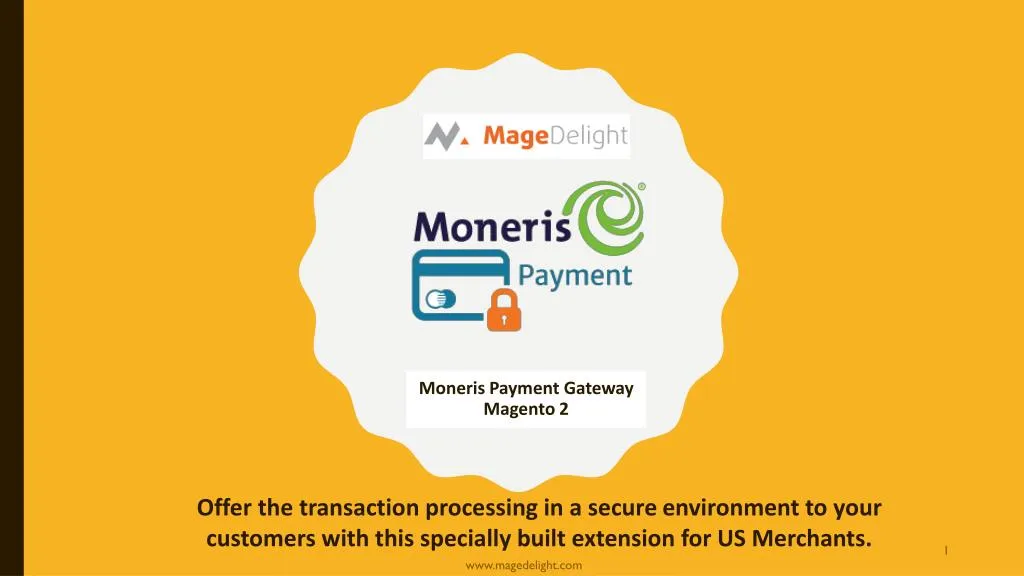 PPT - Moneris payment gateway for Magento 2 is leading payment solution ...