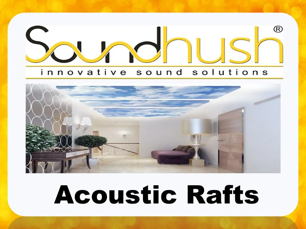 PPT - Acoustic Rafts PowerPoint Presentation, free download - ID:7535360