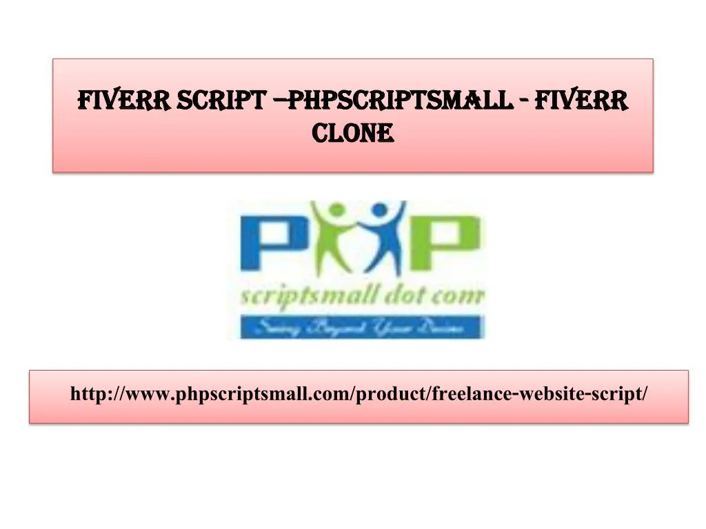 PPT - Fiverr Script –PHPSCRIPTSMALL - Fiverr Clone PowerPoint Presentation - ID:7535420