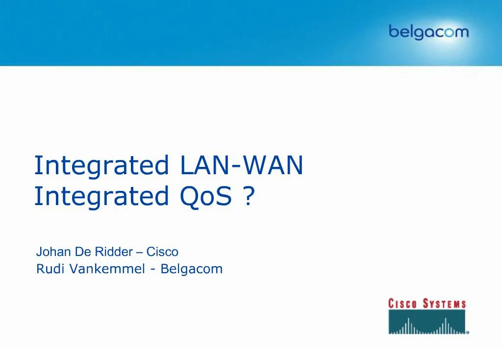 PPT - Integrated LAN-WAN Integrated QoS PowerPoint Presentation, free ...