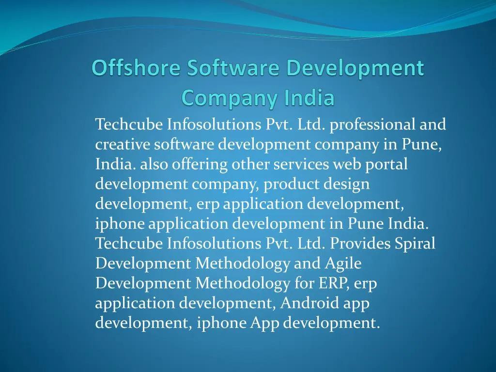 PPT - Techcube Infosolutions Offshore Software Development Company ... PPT - Techcube Infosolutions Offshore Software Development Company ...
