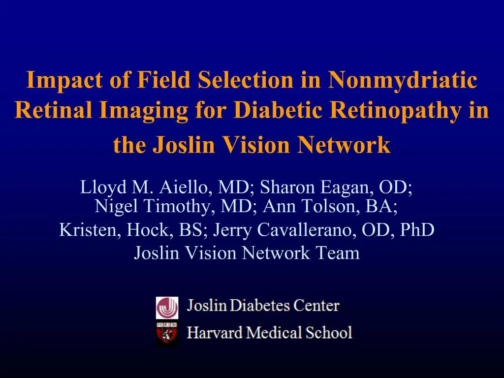 PPT - Impact of Field Selection in Nonmydriatic Retinal Imaging for ...