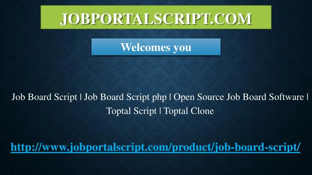 Ppt Job Board Script Job Board Script Php Open Source Job Board Software Toptal Script