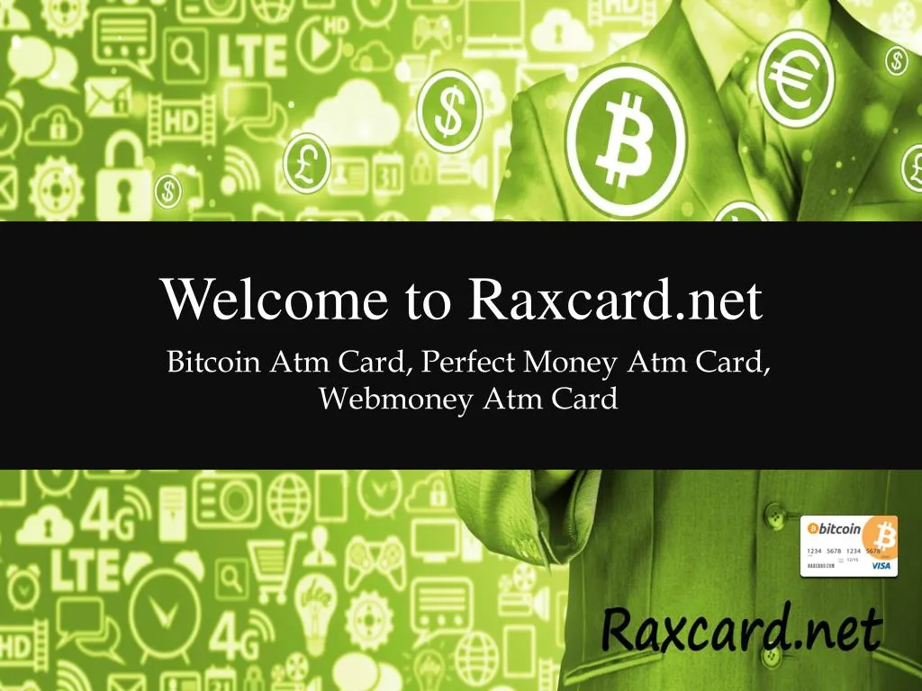 PPT - Bitcoin ATM Card - Raxcard.net PowerPoint Presentation, free ...
