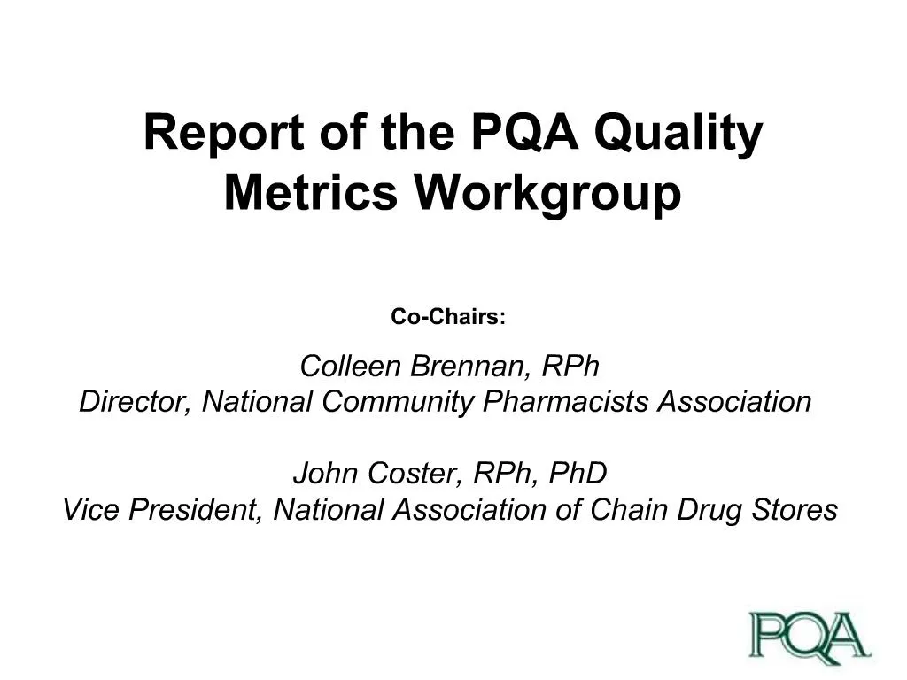 PPT - Report of the PQA Quality Metrics Workgroup PowerPoint ...