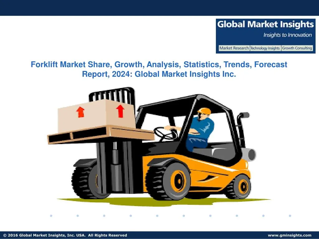 PPT - Forklift Market Analysis, Size, Applications Share, Trends ...