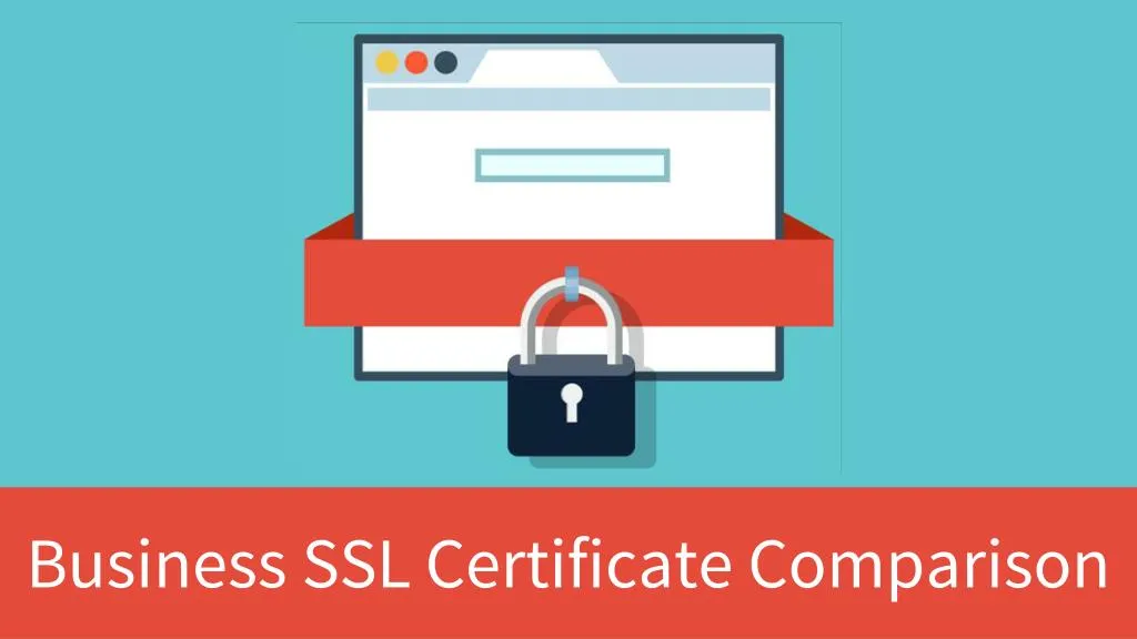 PPT - Business SSL Certificate Comparison PowerPoint Presentation, free ...