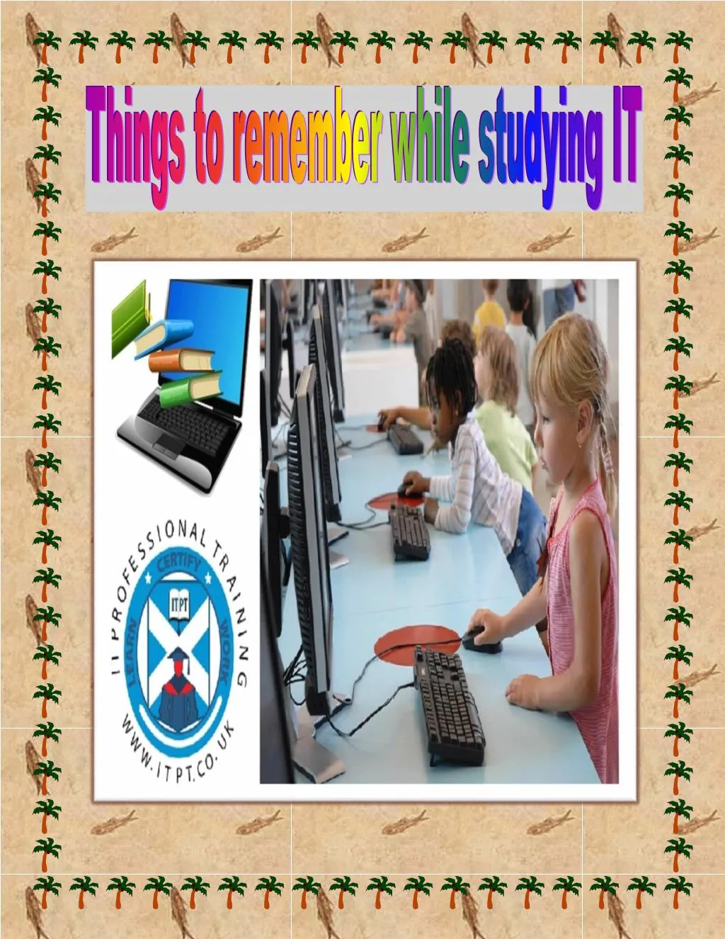 PPT - Things to remember while studying IT PowerPoint Presentation ...