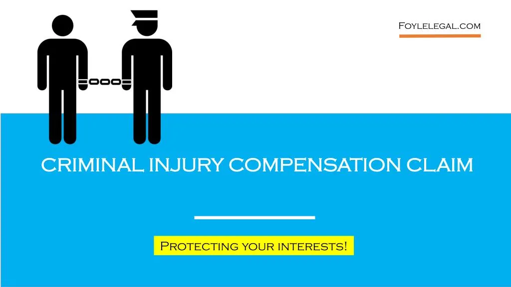 PPT - CRIMINAL INJURY COMPENSATION CLAIM PowerPoint Presentation, free ...