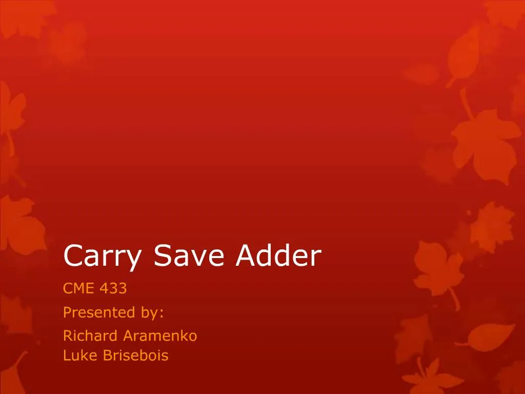 PPT - Carry Save Adder PowerPoint Presentation, free download - ID:755907