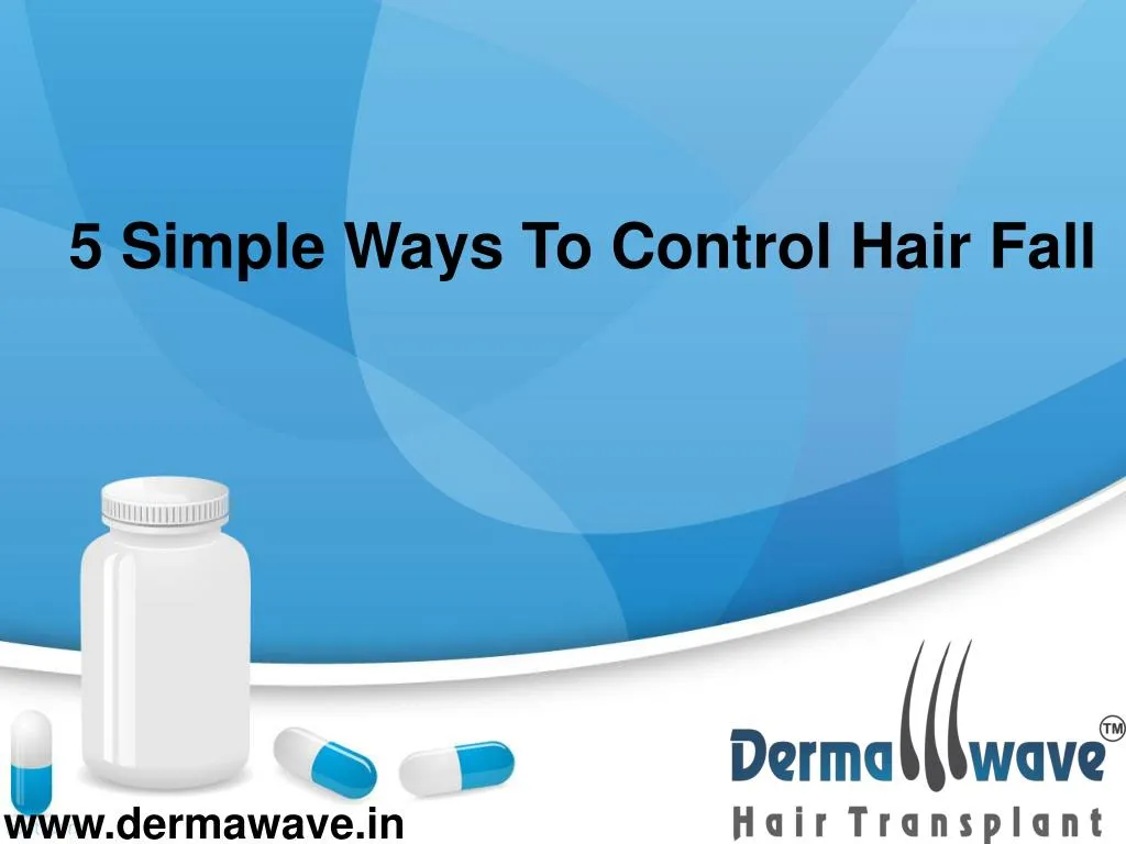 PPT - 5 simple ways to control hair fall PowerPoint Presentation, free ...