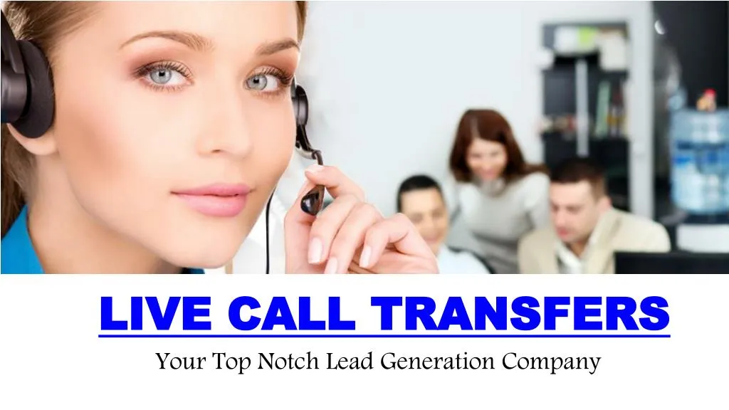 PPT - Promote your business with live call transfers PowerPoint ...