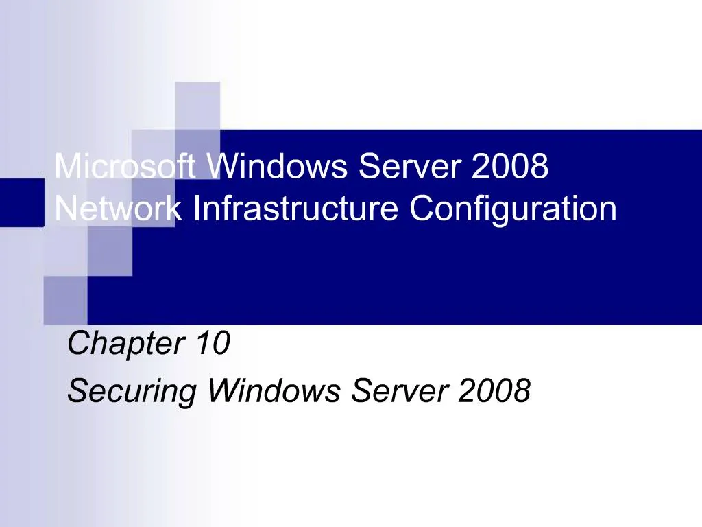 PPT - Microsoft Windows Server 2008 Network Infrastructure ... PPT - Microsoft Windows Server 2008 Network Infrastructure ...