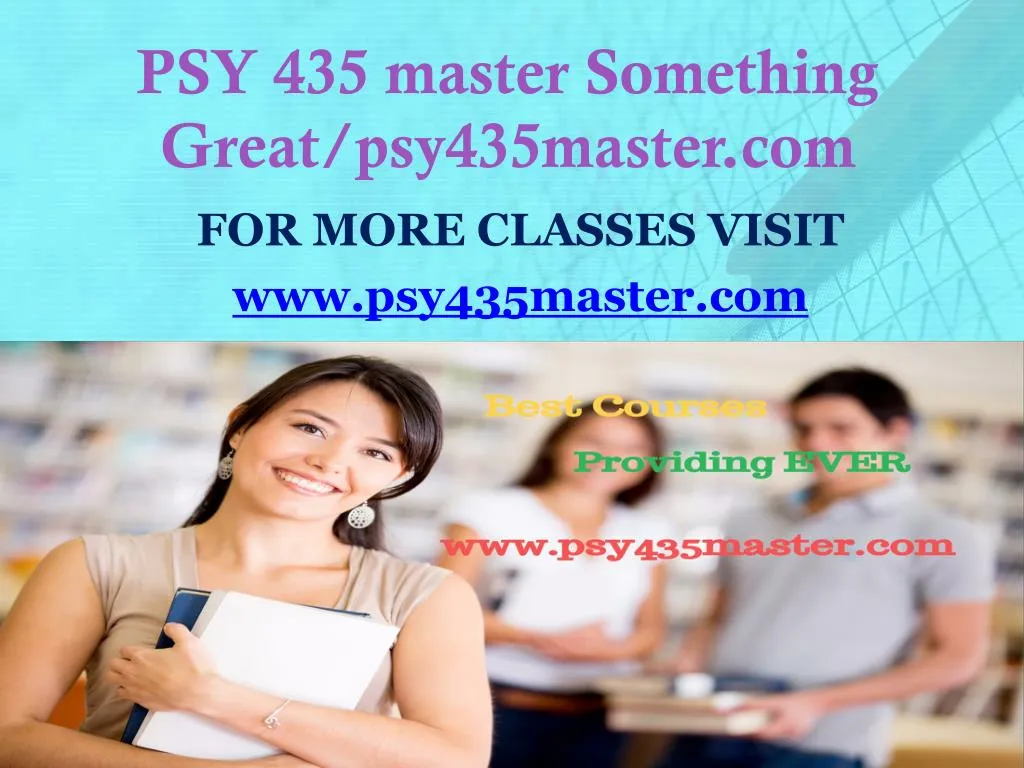 PPT - PSY 435 master Something Great/psy435master.com PowerPoint ...