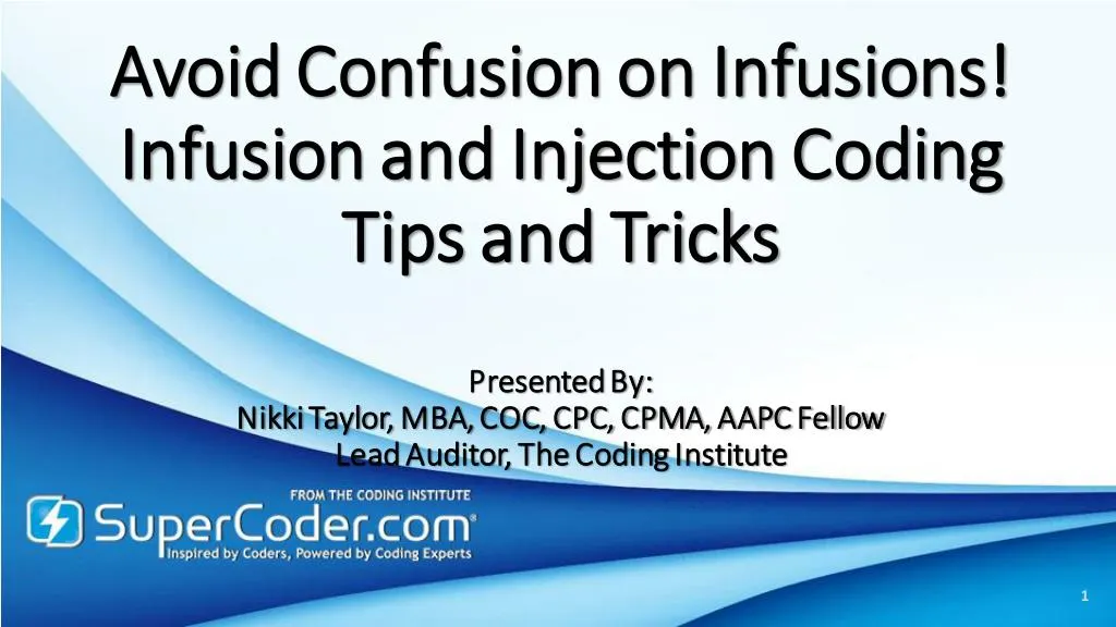 PPT - Avoid Confusion on Infusions! Infusion and Injection Coding Tips ...