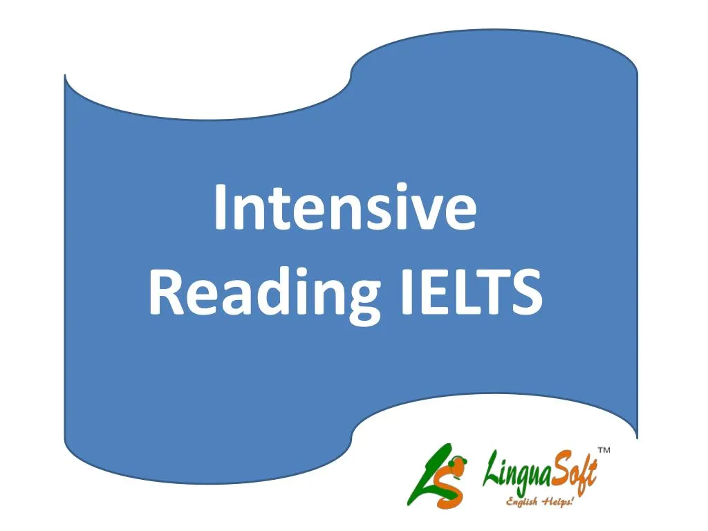 PPT - Intensive reading ielts PowerPoint Presentation, free download ...